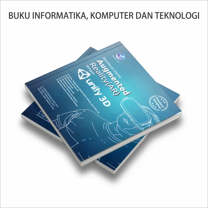 Buku Panduan Lengkap Membuat Game Augmented Reality(AR) dengan Unity 3D Untuk Umum Ilmu ...