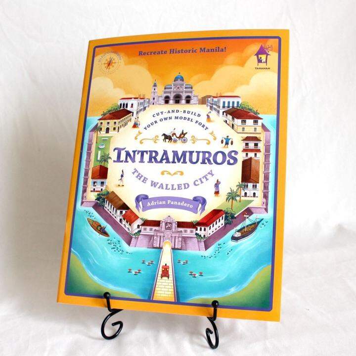 INTRAMUROS: THE WALLED CITY Cut-and-Build Your Own Model Fort Written ...