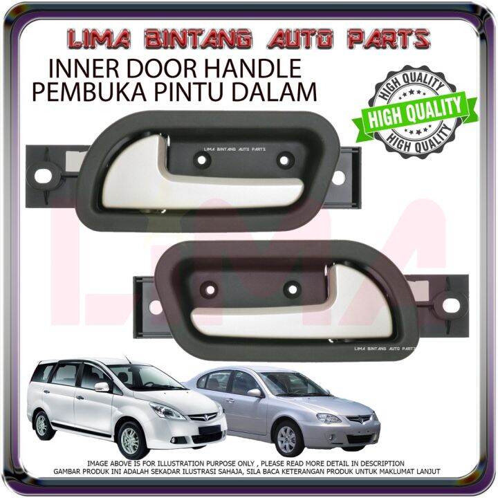 Proton Exora , Persona Old Door Inner Handle ( Pembuka Pintu Dalam ...