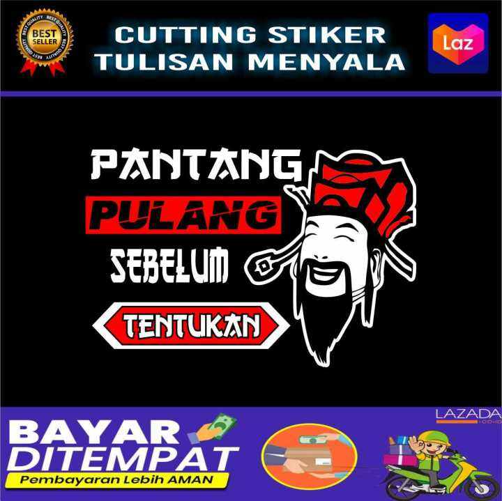 COD STICKER STIKER TULISAN PANTANG PULANG SEBELUM TENTUKAN | KAKEK ...