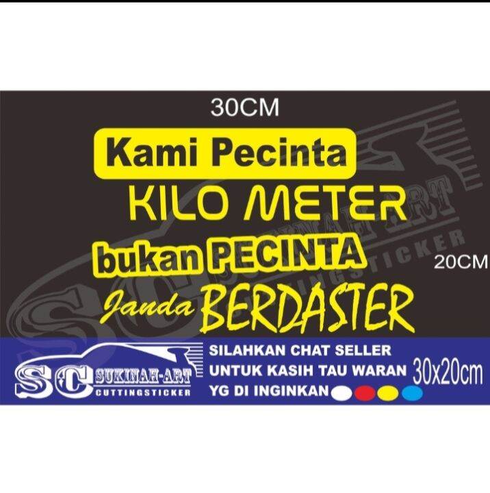 Stiker mobil stiker kata kata stiker tulisan kami pencinta kilometer ...