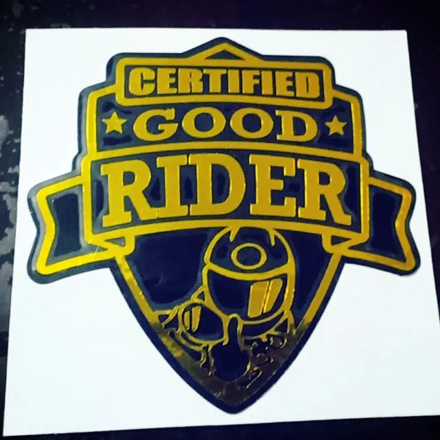 MOTOR STICKER CERTIFIED GOOD RIDER - 3X3.5 INCHES (BIG) | Lazada PH
