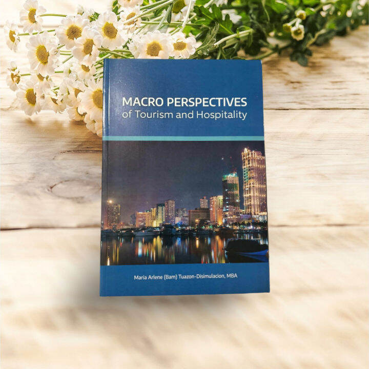 Macro Perspectives of Tourism and Hospitality By;Disimulacion | Lazada PH