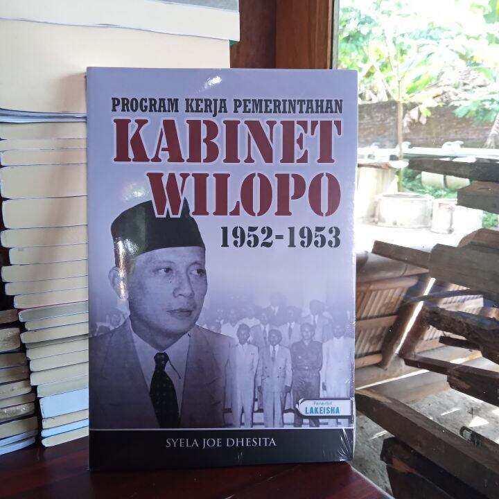 PROGRAM KERJA PEMERINTAHAN KABINET WILOPO 1952-1953 | Lazada Indonesia