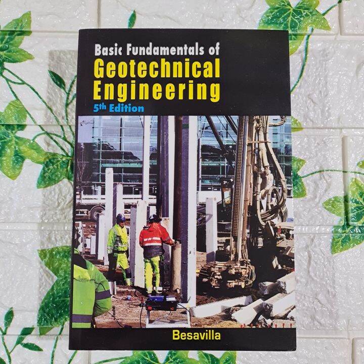 Basic Fundamentals of Geotechnical Engineering 5th edition By ...