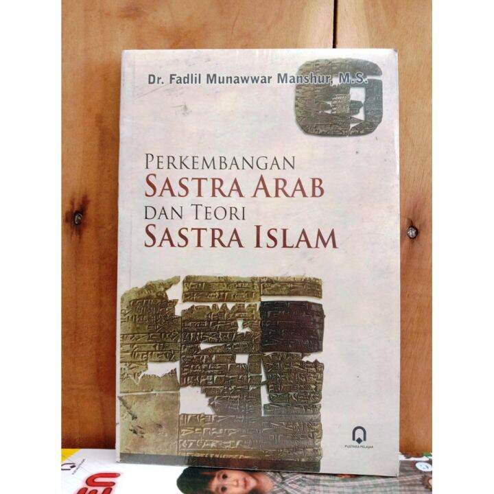 perkembangan sastra arab dan teori sastra islam - Fadlil Munawwar Manshur, M. S. | Lazada Indonesia