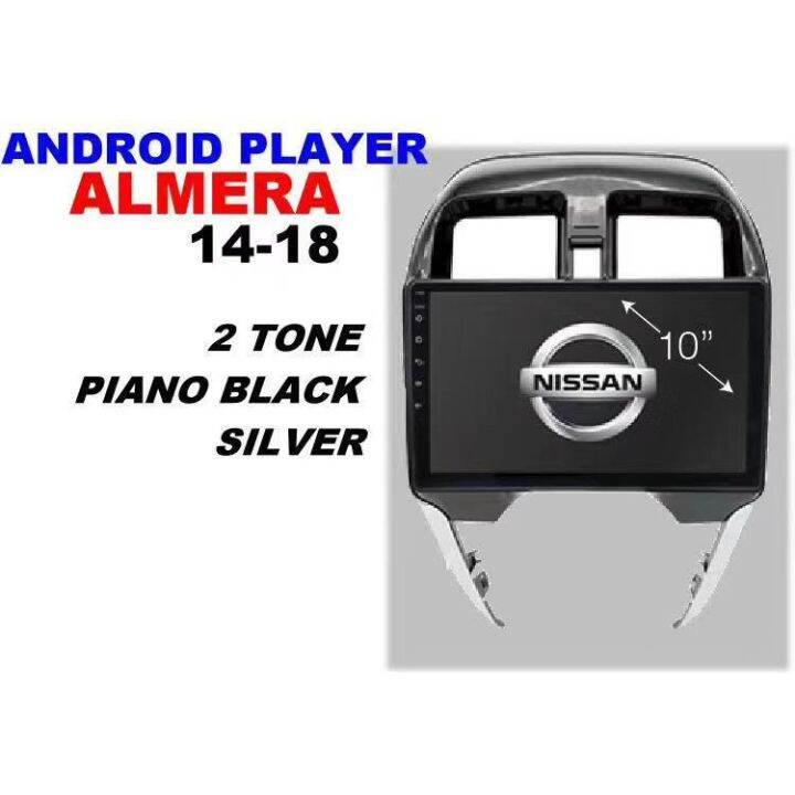 Nissan Almera 2014-2018 Android Player Casing 10 inch | Lazada