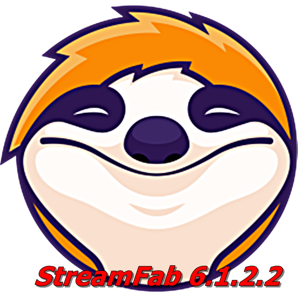 โปรแกรม StreamFab 6.1.2.2 + Portable [Pre-Activated] ดาวน์โหลดวิดีโอ ...