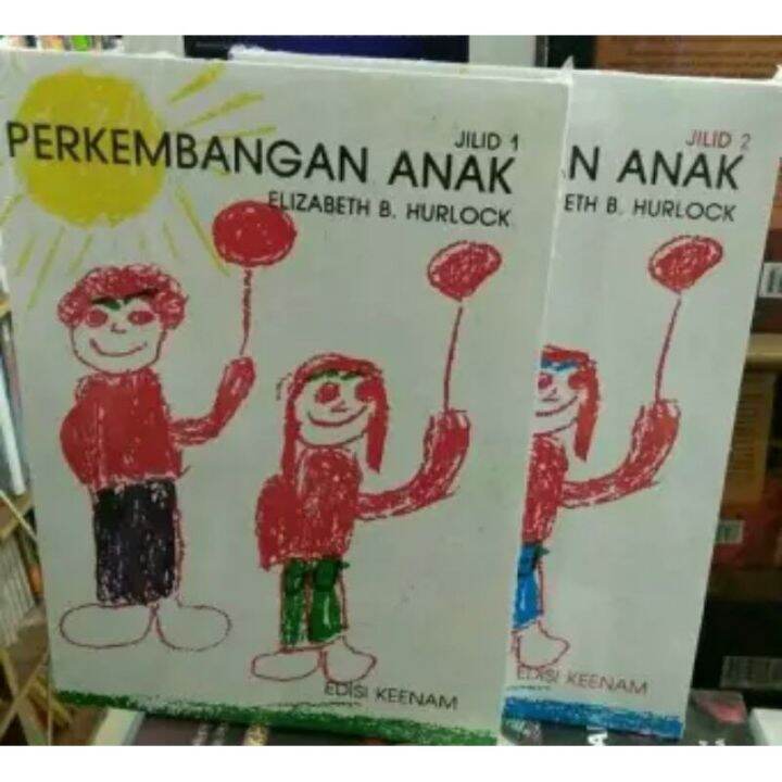 PERKEMBANGAN ANAK EDISI 6 JILID 1 DAN 2 - ELIZABETH B HURLOCK | Lazada ...