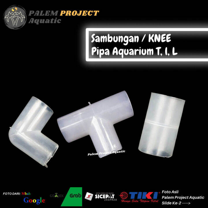 KNEE SOK TEE PIPA AQUARIUM KENI PIPA SOK PIPA SAMBUNGAN PIPA AQUARIUM ...