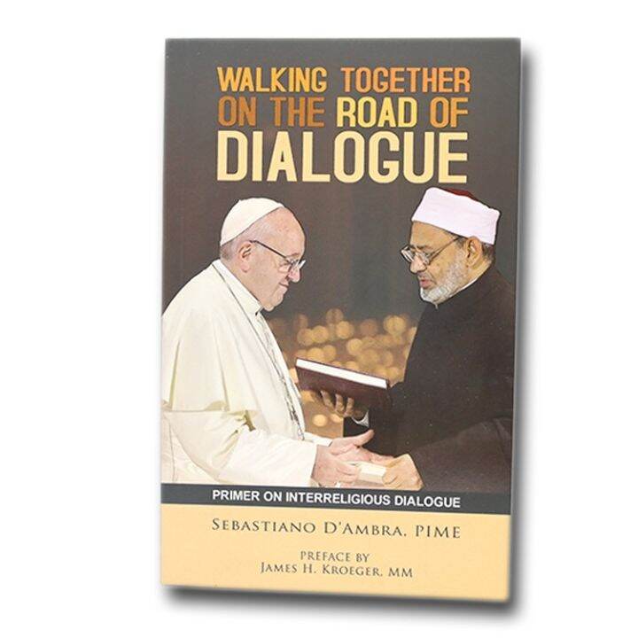 Walking Together On The Road Of Dialogue: Primer On Interreligious Dialogue | Lazada PH