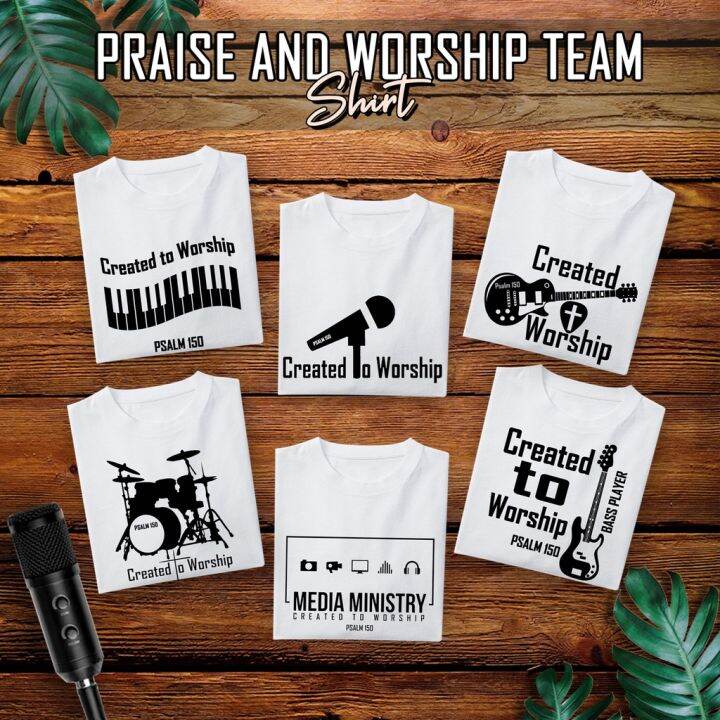 personality Trendy man Praise & Worship Team T-shirt (Unisex)Created to ...