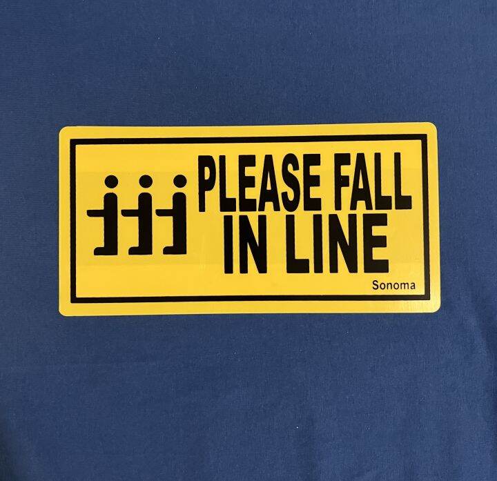 A-Mart High Impact Plastic Signage 4x8 inches Please Fall in Line Sign ...