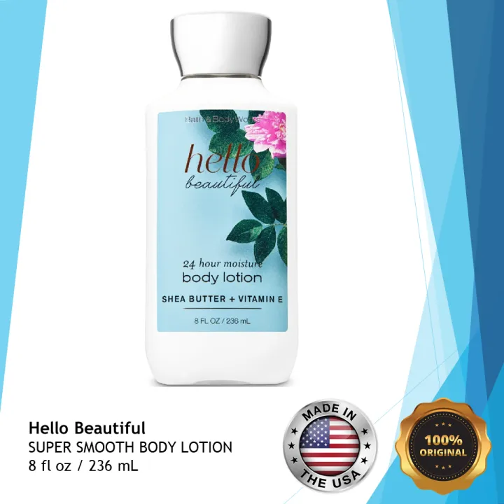 [ORIGINAL] Bath and Body Works Hello Beautiful Super Smooth Body Lotion | Lazada PH