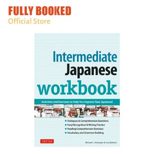 Intermediate Japanese Workbook: Activities and Exercises to Help You ...