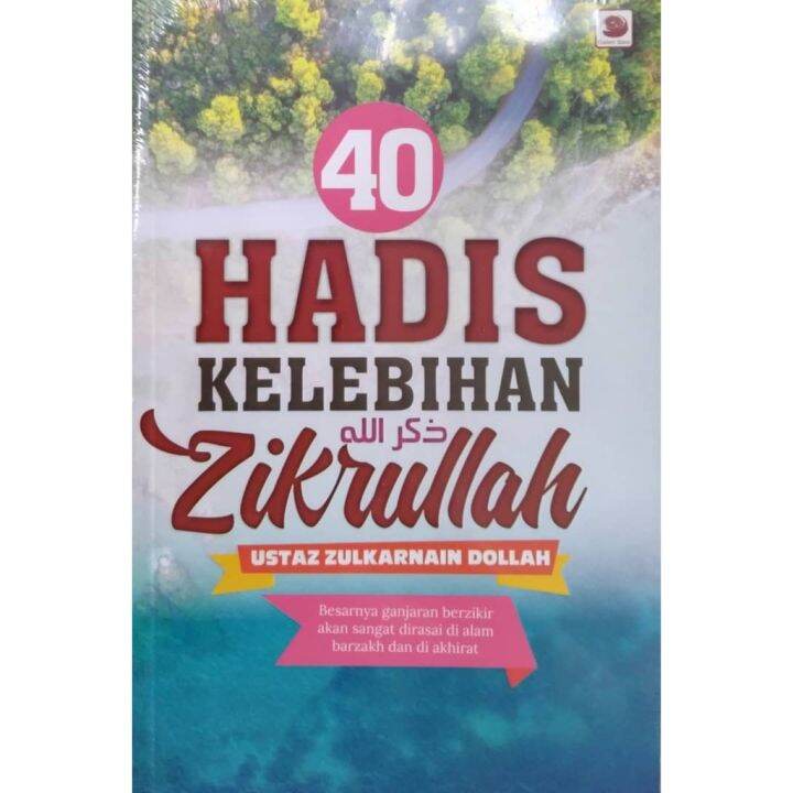 40 Hadis Kelebihan Zikrullah - Ustaz Zulkarnain Dollah | Lazada