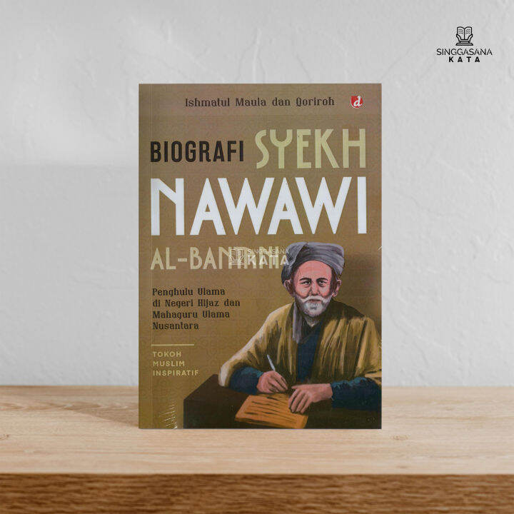 Buku Biografi Syekh Nawawi al-Bantani - Ishmatul Maula dan Qoriroh ...