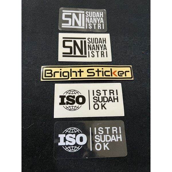 STICKER SNI SUDAH NANYA ISTRI , ISO ISTRI SUDAH OKE PRINCUT | Lazada ...