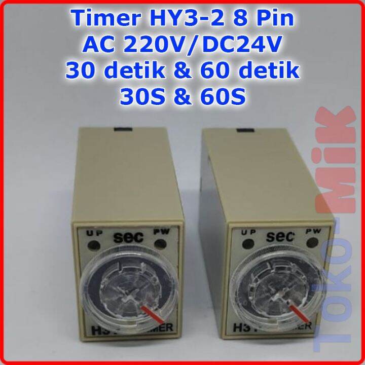 TIMER H3Y-2 H3Y 220V 30 & 60 DETIK 30S 60S DELAY TIMER 8 PIN | Lazada Indonesia