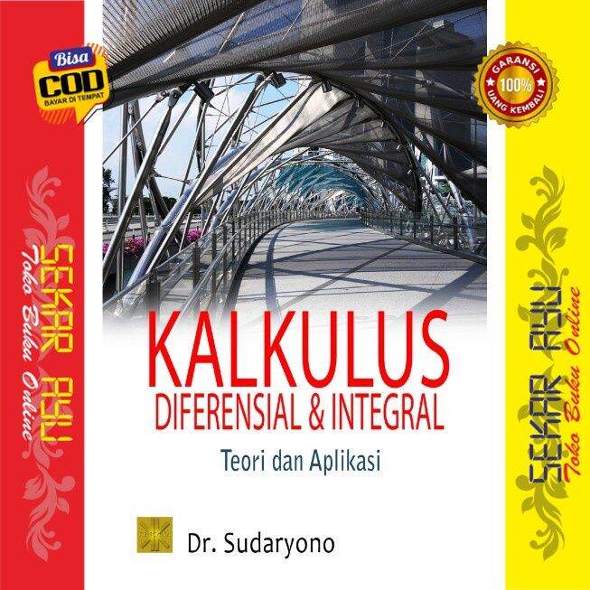Buku Kalkulus Diferensial dan Integral Teori dan Aplikasi - Sudaryono ...