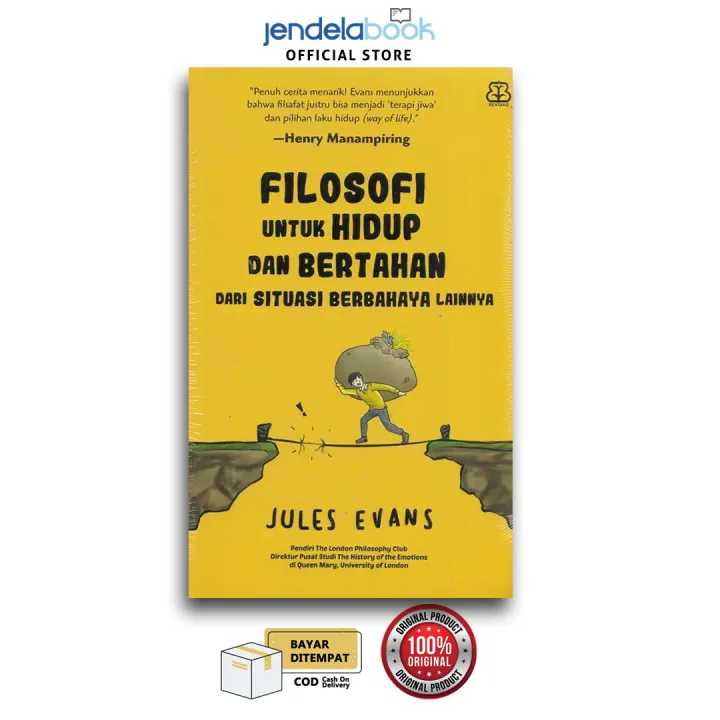 Filosofi Untuk Hidup Dan Bertahan Dari Situasi Berbahaya Lainya : Jules Evans | Lazada Indonesia