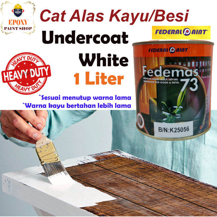 Cat Undercoat Kayu dan Besi Federal Fedemas 73 Undercoat For Wood ...