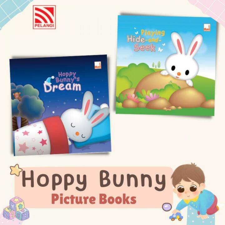 PELANGI HOPPY BUNNY BOOKS PICTURE BOOK – Ages 1 To 6 Pictorial ...