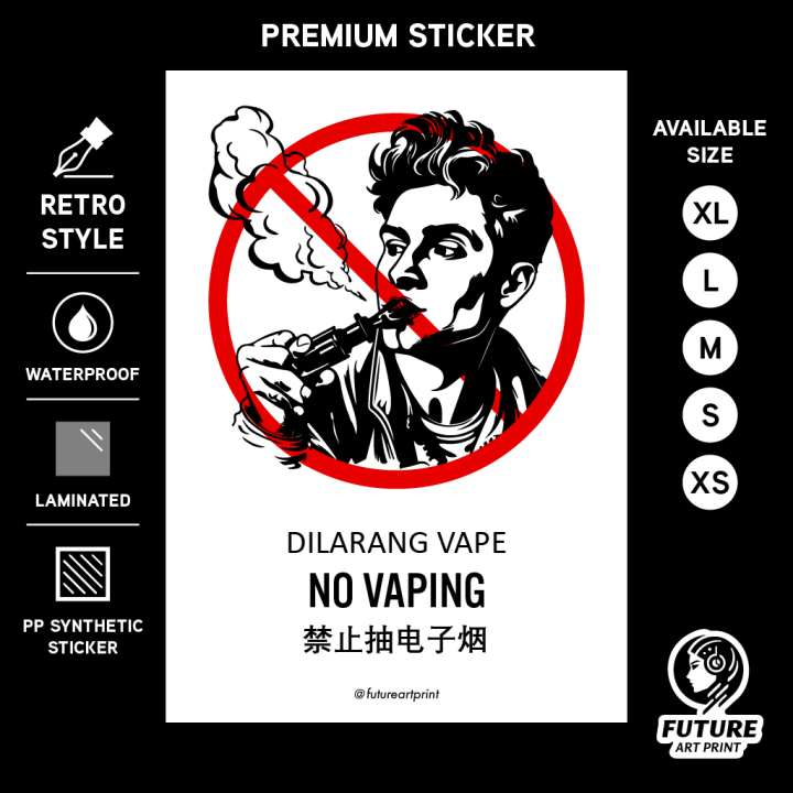 No Vaping. Dilarang Vape. 禁止抽电子烟. E-Cigarette. Premium Sticker ...