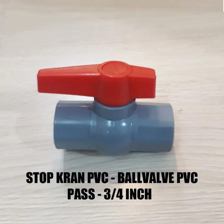 STOP KRAN PVC - BALL VALVE PVC - 3-4 INCH - PASS | Lazada Indonesia