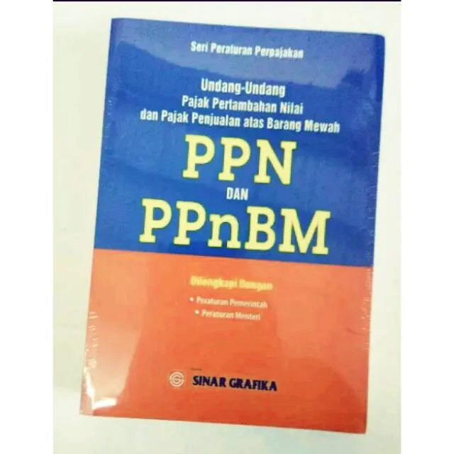 Redaksi (Penghimpun) SERI PERATURAN PERPAJAKAN: UU Pajak Pertambahan ... Redaksi (Penghimpun) SERI PERATURAN PERPAJAKAN: UU Pajak Pertambahan ...