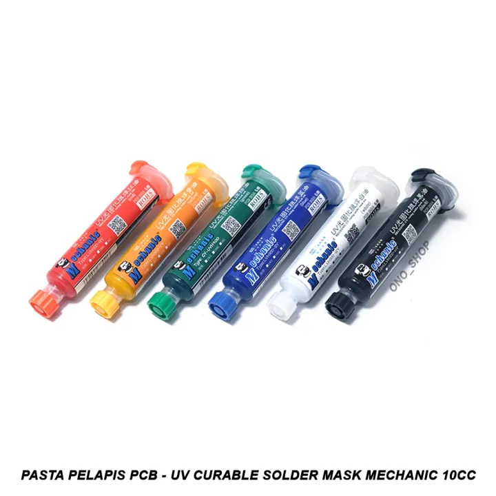 Pasta Pelapis PCB - UV Curable Solder Mask Mechanic 10 cc | Lazada ...