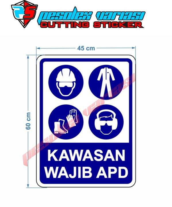 Rambu K3 Kawasan Wajib APD 45cm x 60cm Plat Alumunium | Lazada Indonesia