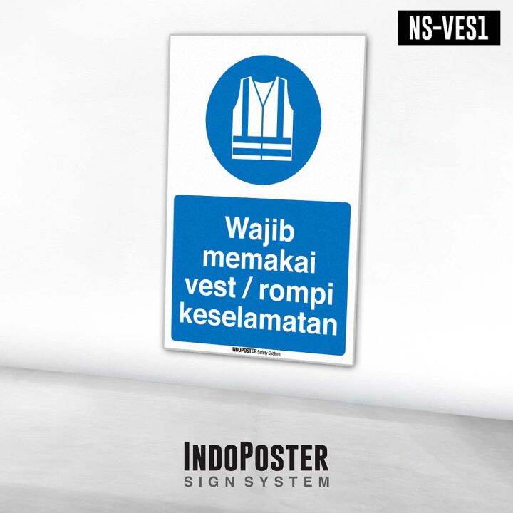 Stiker Safety Sign K3 Wajib Memakai Vest Rompi Proyek Keselamatan ...