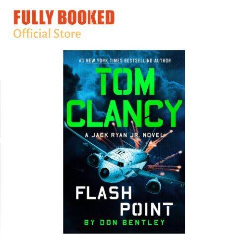 Tom Clancy: Flash Point: A Jack Ryan Jr. Novel (Hardcover) | Lazada PH