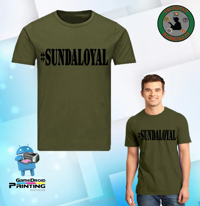 (Sundaloyal Big Name) Hugot Sundalo Shirts Gildan Premium Cotton 1 ...