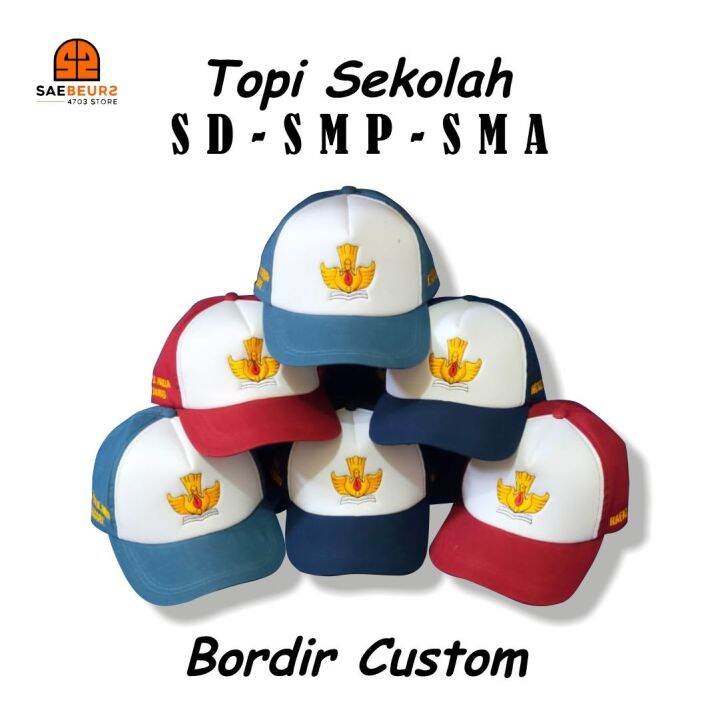 TOPI SEKOLAH SD SMP SMA BISA CUSTOM BORDIR NAMA DAN NAMA SEKOLAH ...