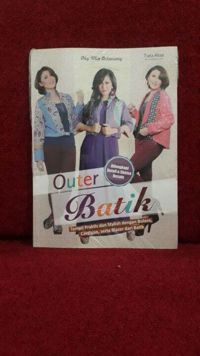 Buku Busana - Outer Batik (Tampil Praktis dan Stylish dengan Bolero ...