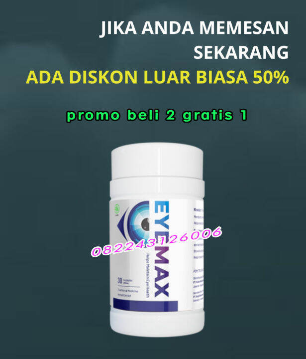 Eyemax Obat satu produk yang mengatur fungsi otot bola mata, membantu ...