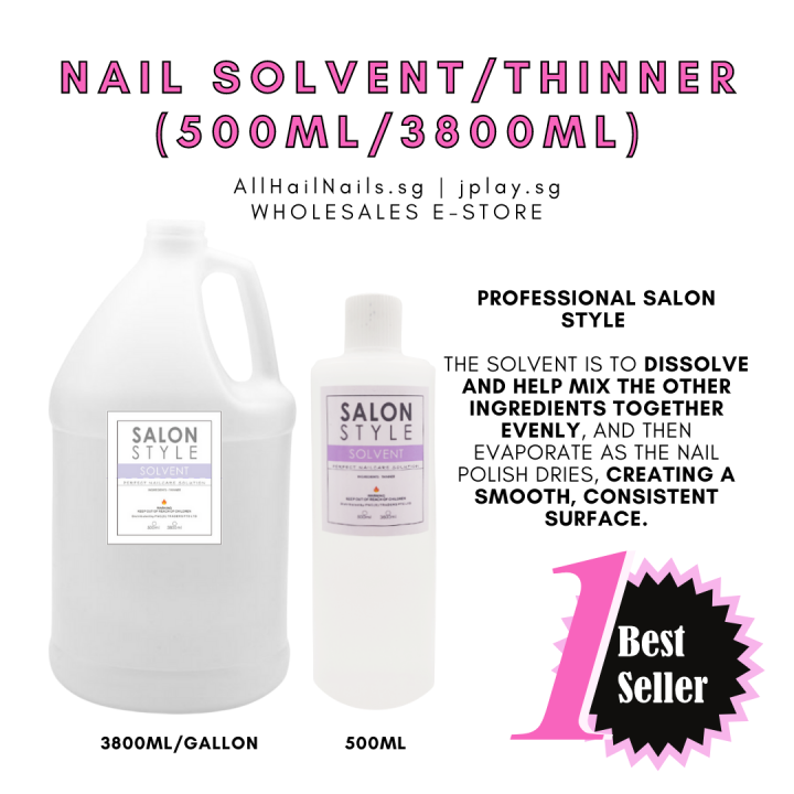 Nail Solvent / Thinner (500ml / 3800ml) (1 GALLON) | Lazada Singapore