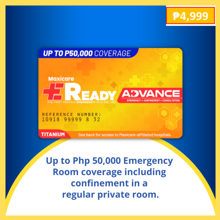 Maxicare EReady Advance Titanium / Prepaid Health Card / Prepaid HMO / Emergency with ...