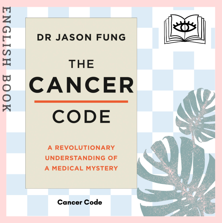 [Querida] หนังสือภาษาอังกฤษ Cancer Code : A Revolutionary New ...