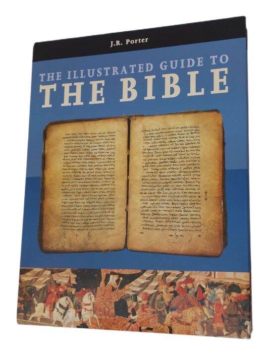THE ILLUSTRATED GUIDE TO THE BIBLE: coffee table book, by J.R. PORTER ...