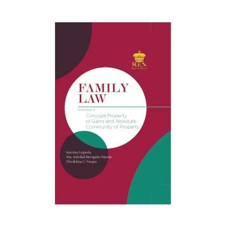 FAMILY LAW VOLUME II (Conjugal Property Gains) By Katrina Legarda ...