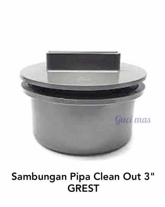 Sambungan Pipa Clean Out 3" GREST \ Fitting Pvc Clean Out 3" GREST ...