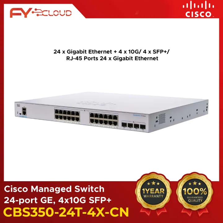 Cisco Switch | CBS350-24T-4X-CN | 24-port GE, 4x10G SFP+ |4x10G SFP+ ...