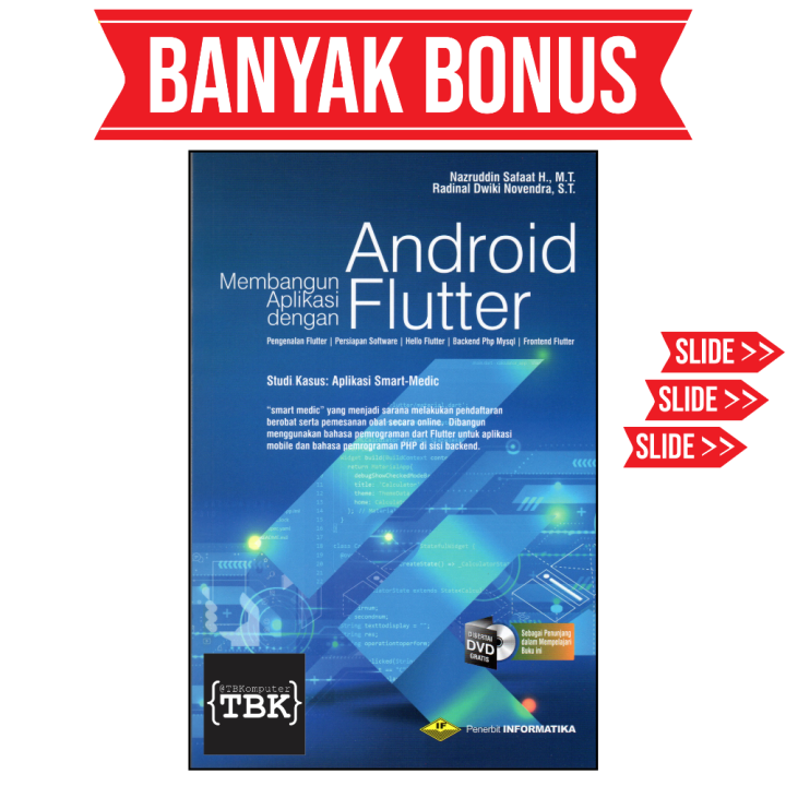 BUKU MEMBANGUN APLIKASI DENGAN ANDROID FLUTTER NAZRUDDIN SAFAAT ... BUKU MEMBANGUN APLIKASI DENGAN ANDROID FLUTTER NAZRUDDIN SAFAAT ...