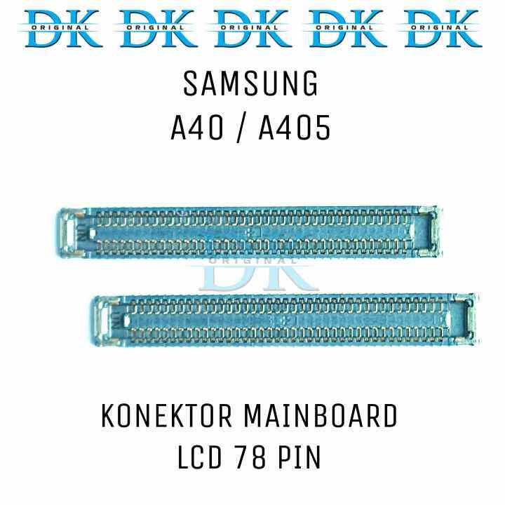 Konektor Main Board Samsung A40 A405 Soket Mainboard Connector FPC 78 Pin | Lazada Indonesia