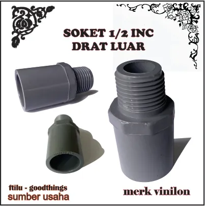 SOKET SOCKET VINILON 1/2 INC DRAT LUAR SAMBUNGAN PIPA PARALON PVC UNTUK ...