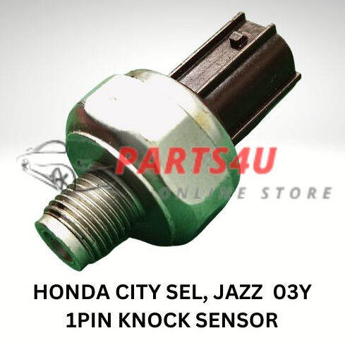 1 PIN HONDA CITY SEL , JAZZ 03Y SAA ENGINE KNOCK SENSOR (30530-PWA-014 ...