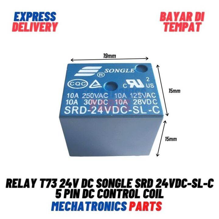 [REL-9009] RELAY T73 24V DC SONGLE SRD 24VDC-SL-C 5 PIN DC CONTROL COIL ...